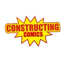 Constructing Comics podcast – Building Stories One Page and Panel at a time!